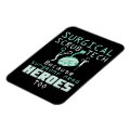 Surgical Scrub Technician Funny Tech Surgery Gift Magnet | Zazzle