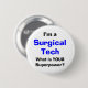 surgical tech button | Zazzle