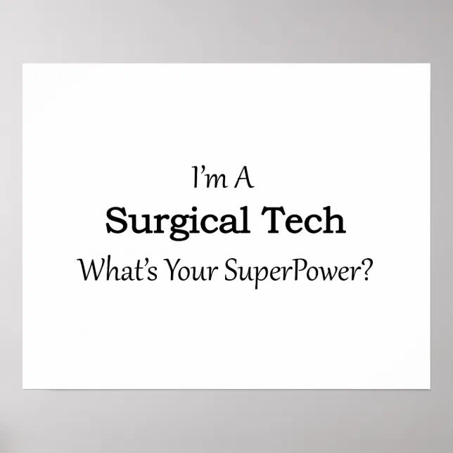 Surgical Tech Poster | Zazzle