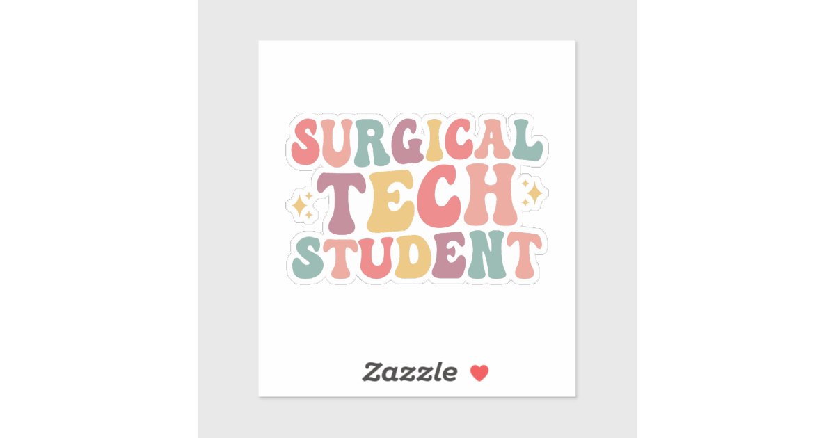 Surgical Tech Student Sticker | Zazzle