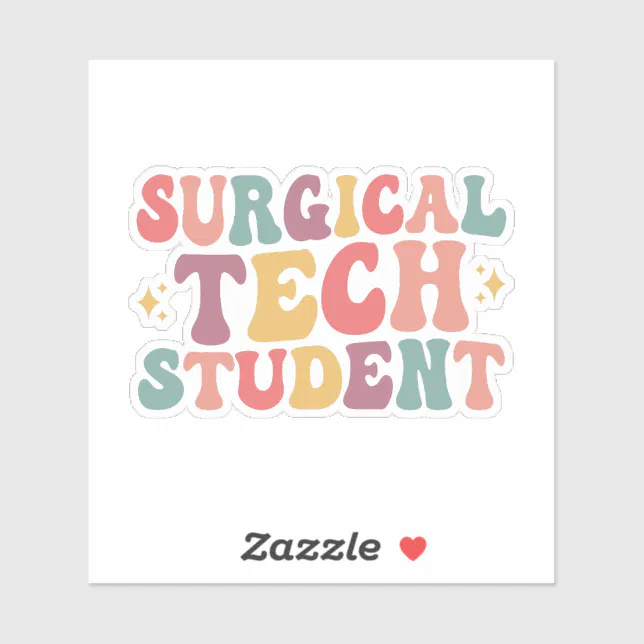 Surgical Tech Student Sticker | Zazzle