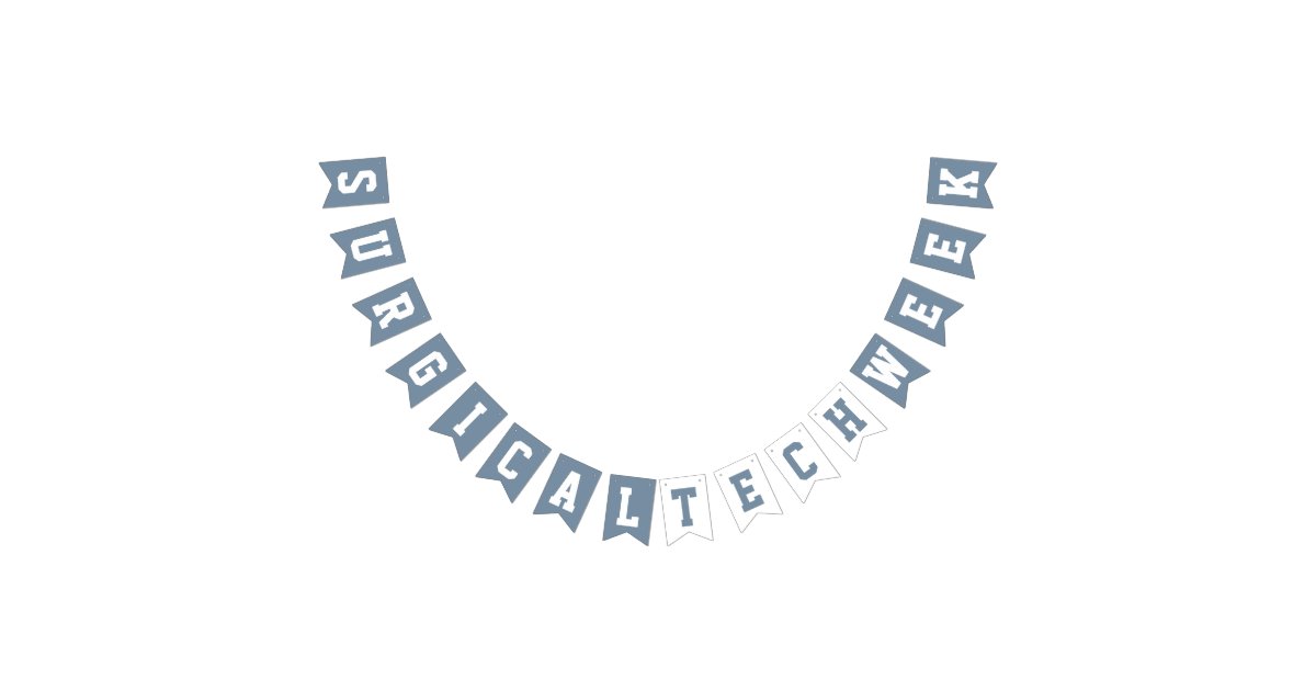 Surgical Tech Week Bunting Flags | Zazzle