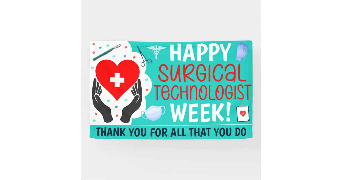 Surgical Technologist Appreciation Week Banner | Zazzle
