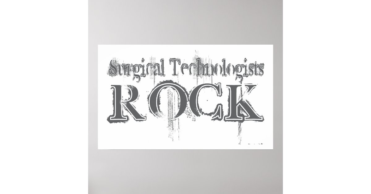 Surgical Technologists Rock Poster | Zazzle