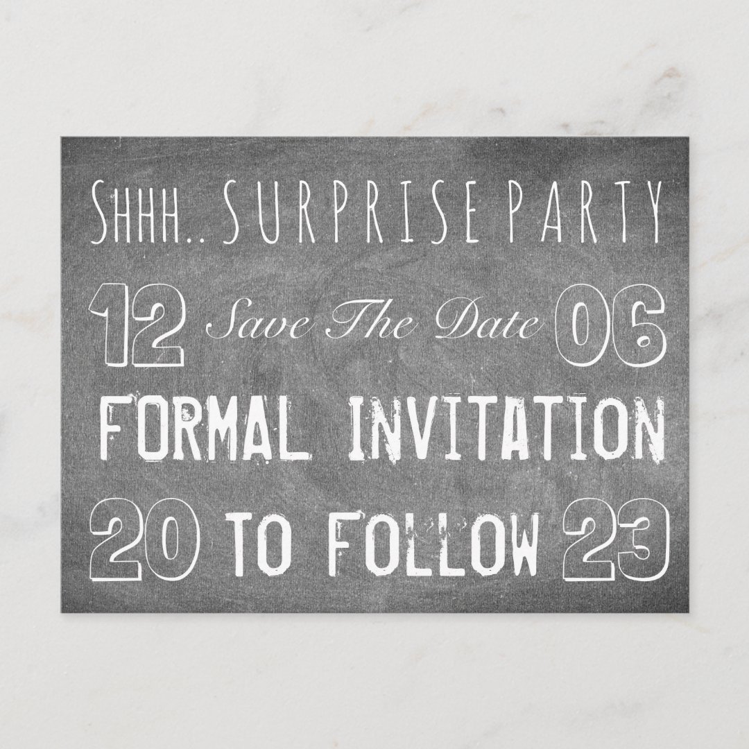 Surprise Party Invitation Save The Date Chalkboard | Zazzle