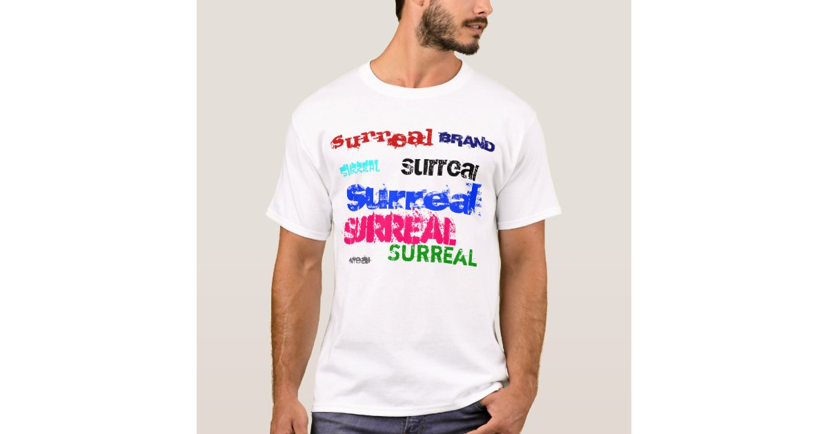 SURREAL Brand T-Shirt | Zazzle