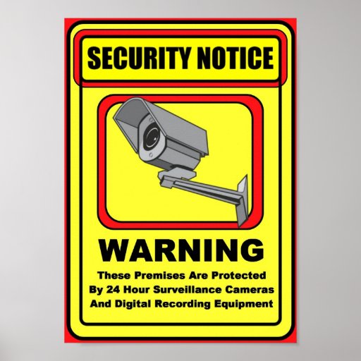 Surveillance Security Warning Poster / Sign | Zazzle