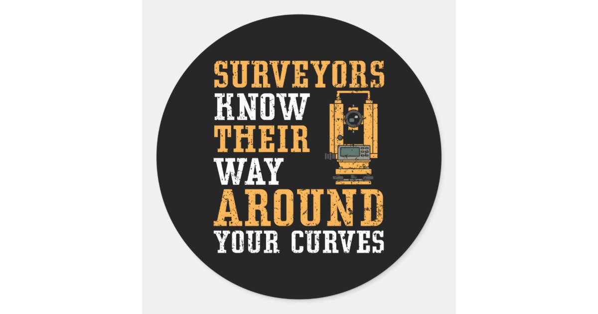 Surveyors Know Their Way Around Your Curves Land S Classic Round ...