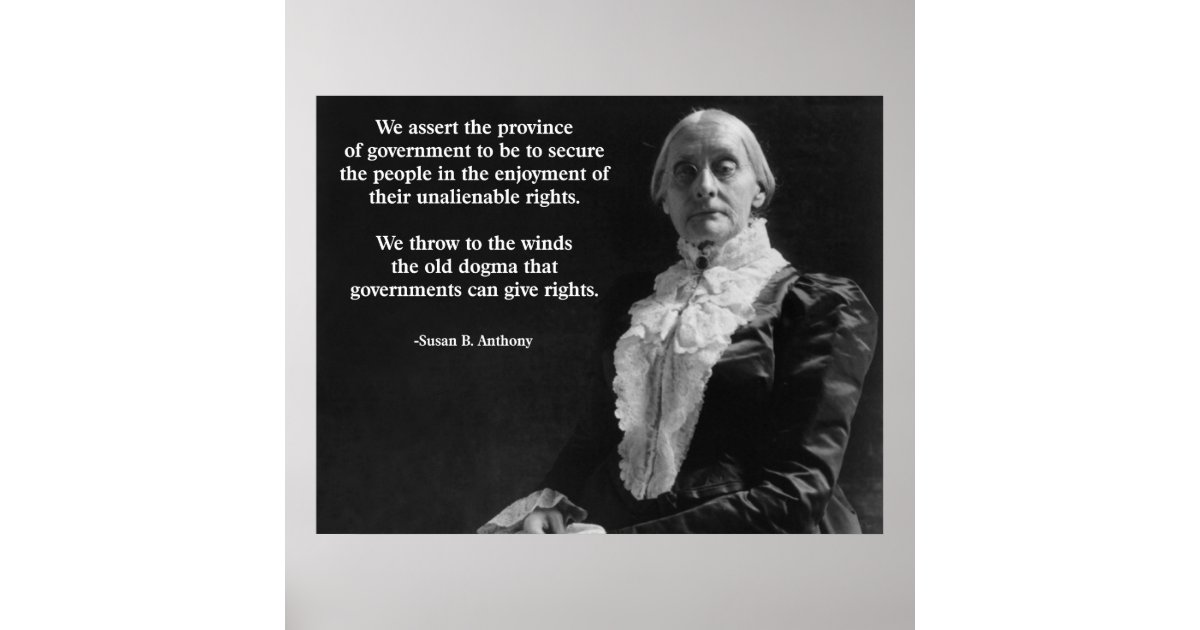 Susan B. Anthony Quote Poster | Zazzle