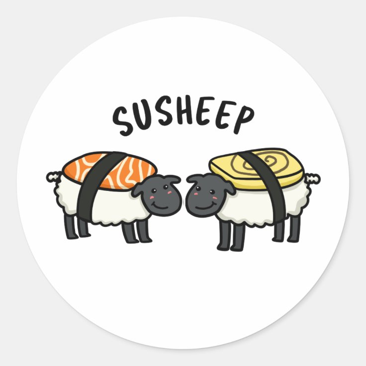 Susheep Funny Sushi Sheep Pun Classic Round Sticker | Zazzle