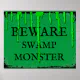 Swamp Monster Halloween Prop Poster | Zazzle