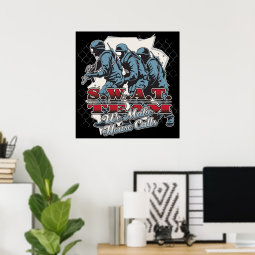 SWAT Team House Calls Poster | Zazzle