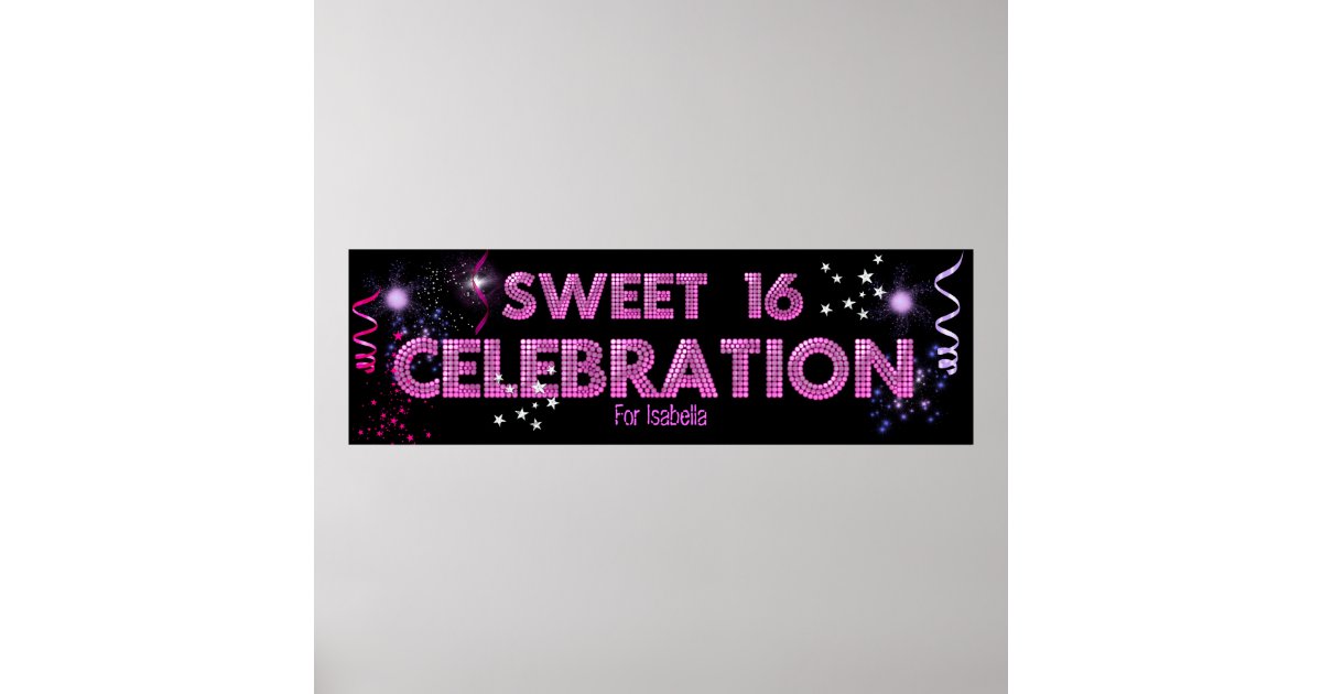 Sweet 16 Banner Poster | Zazzle