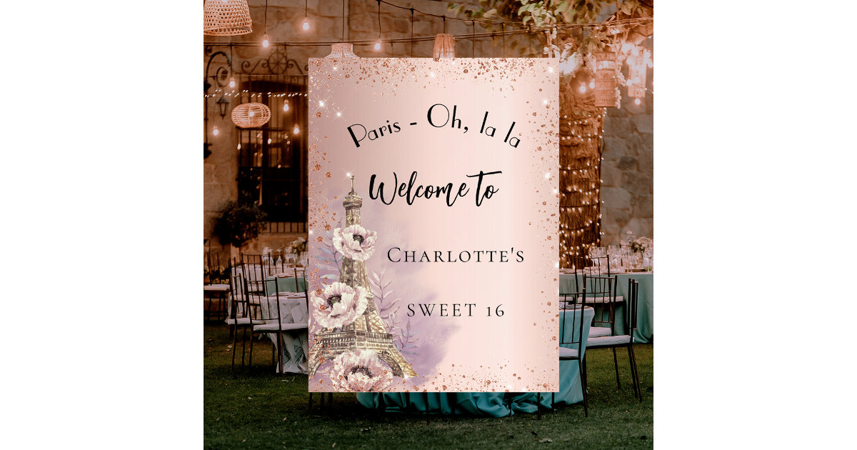 Sweet 16 Paris eiffel tower rose gold welcome Poster | Zazzle