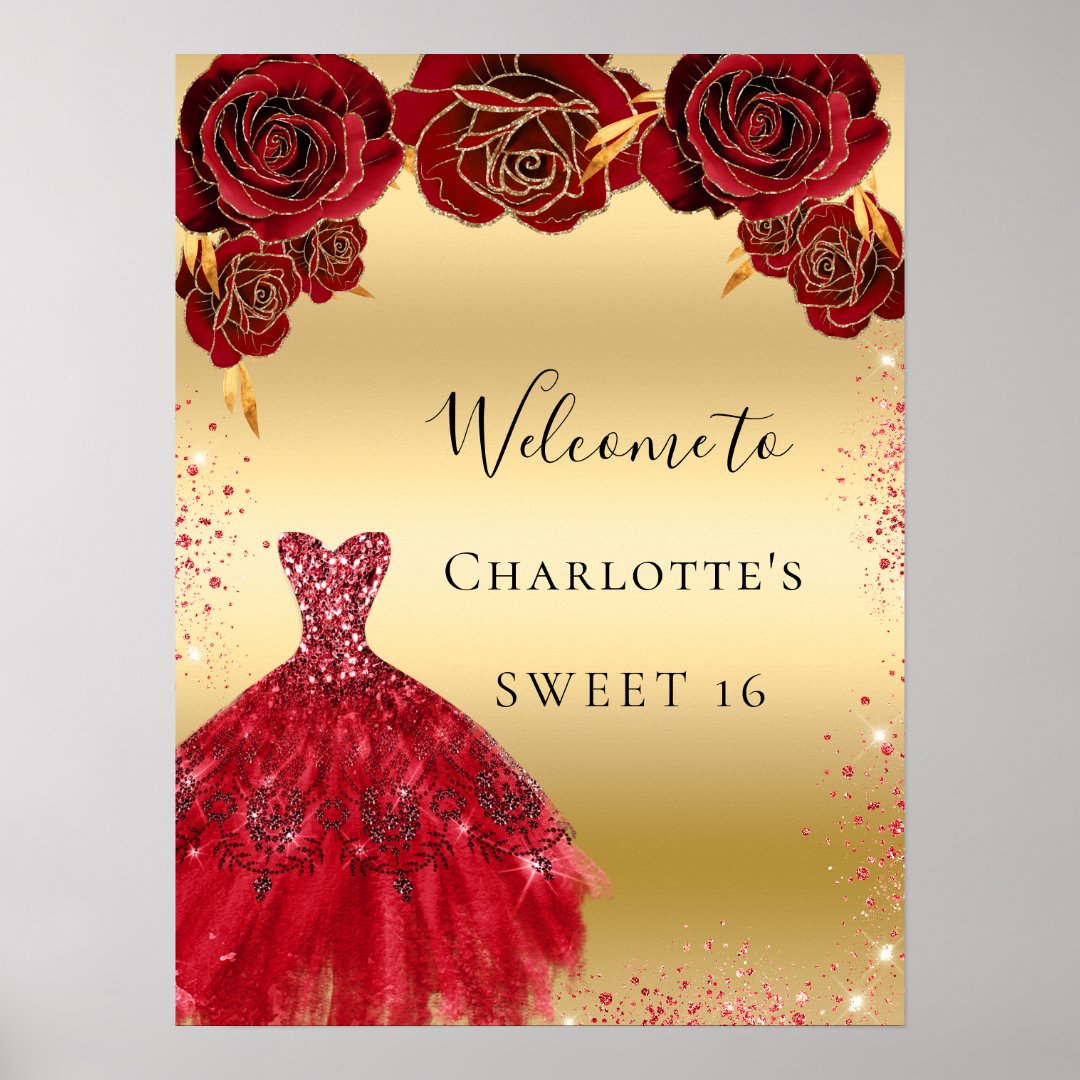 Sweet 16 red gold dress floral welcome poster | Zazzle