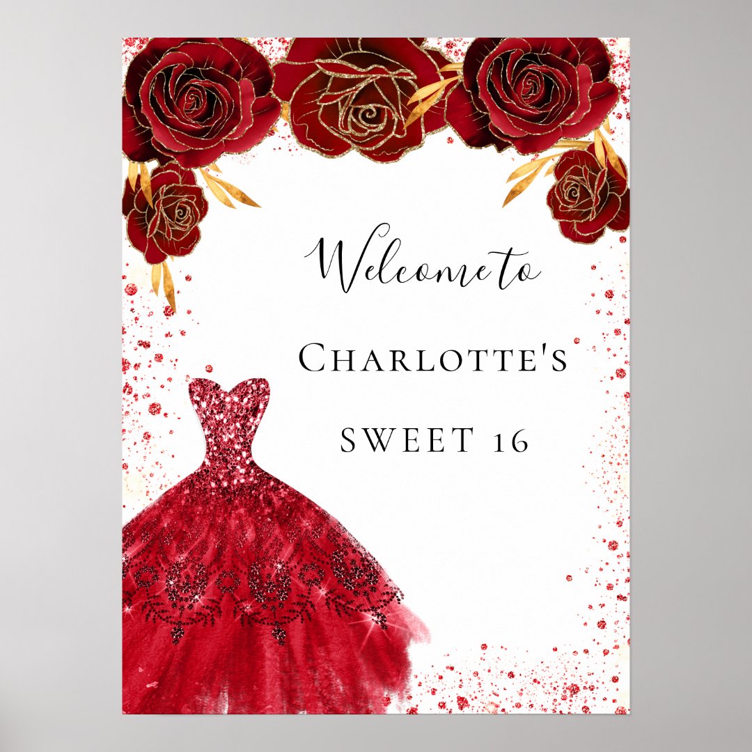Sweet 16 red white glitter dress floral welcome poster | Zazzle