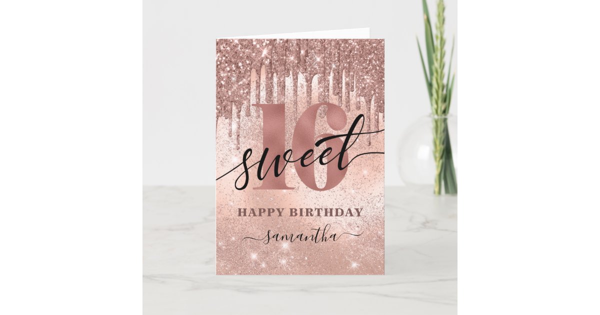 Sweet 16 Rose Gold Happy Birthday Card | Zazzle