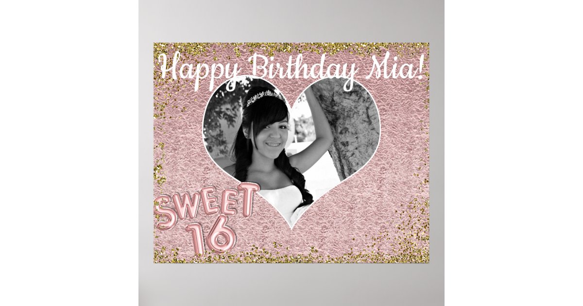 Sweet 16 Rose Gold Heart Photo Birthday Party Poster | Zazzle