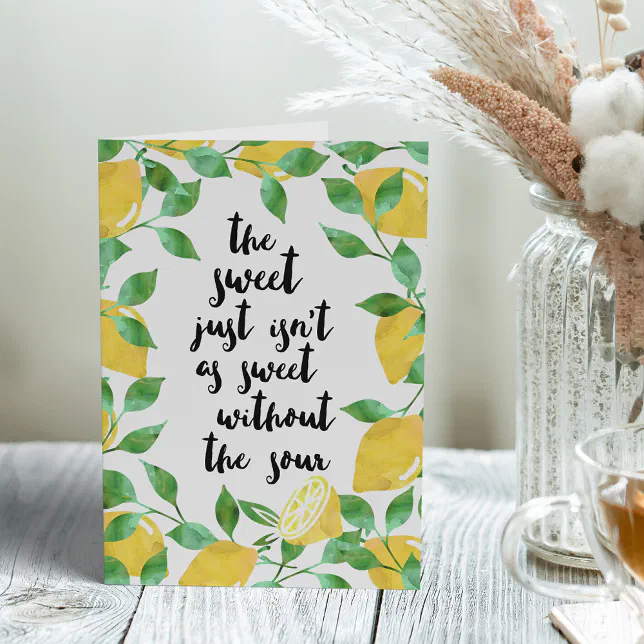 Sweet and Sour Lemon Quote Greeting Card | Zazzle