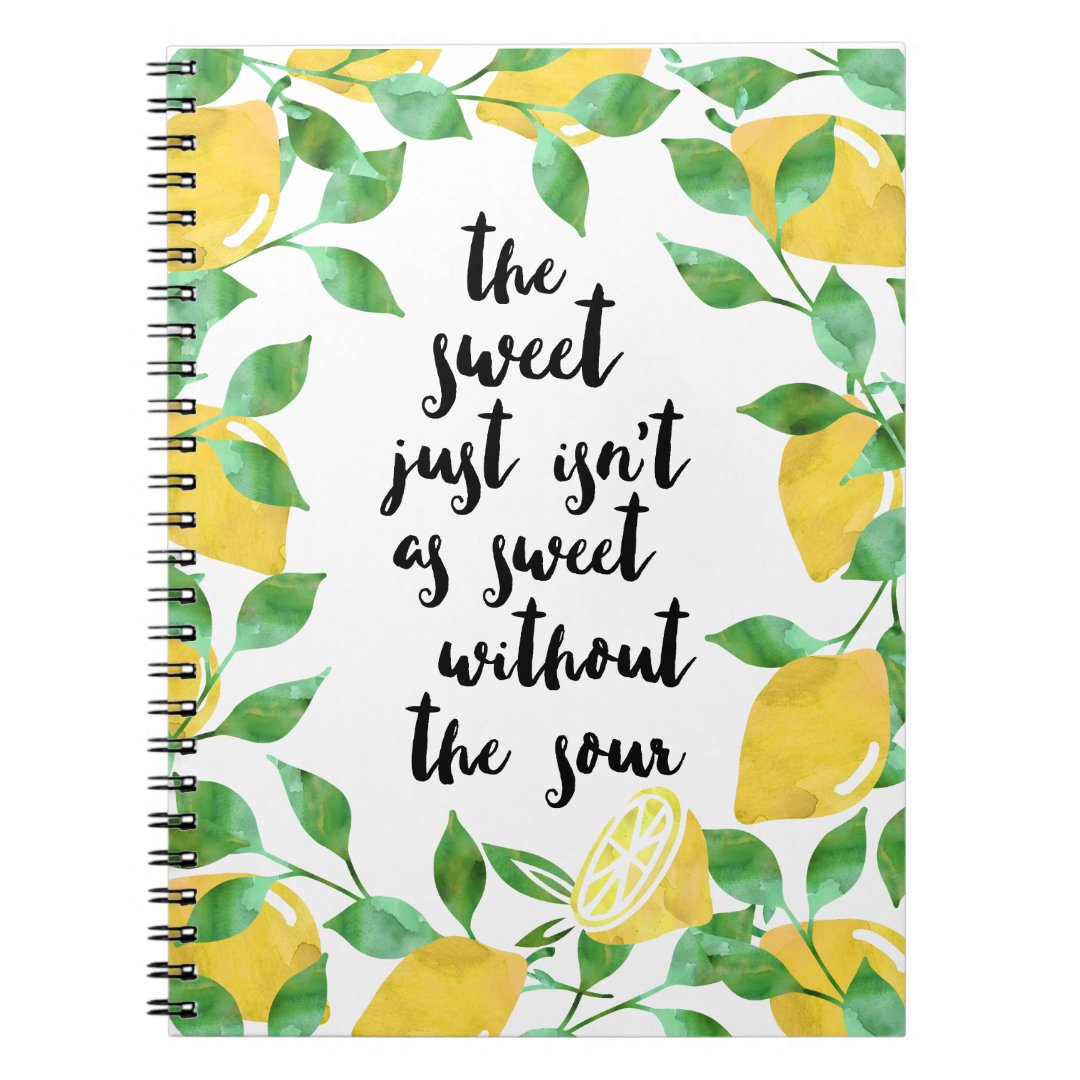 Sweet and Sour Lemon Quote Notebook | Zazzle