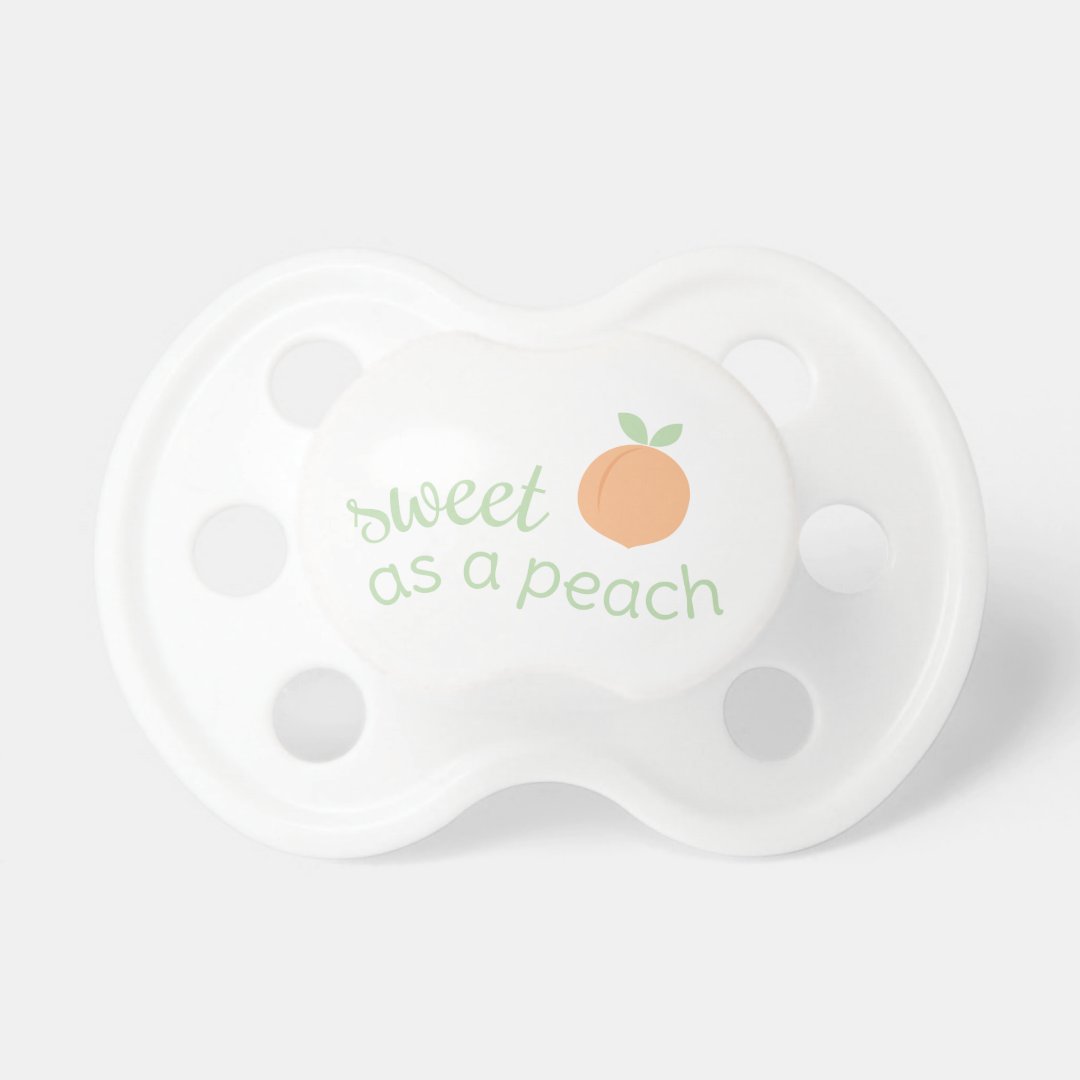 Sweet as a Peach Baby Pacifier | Zazzle