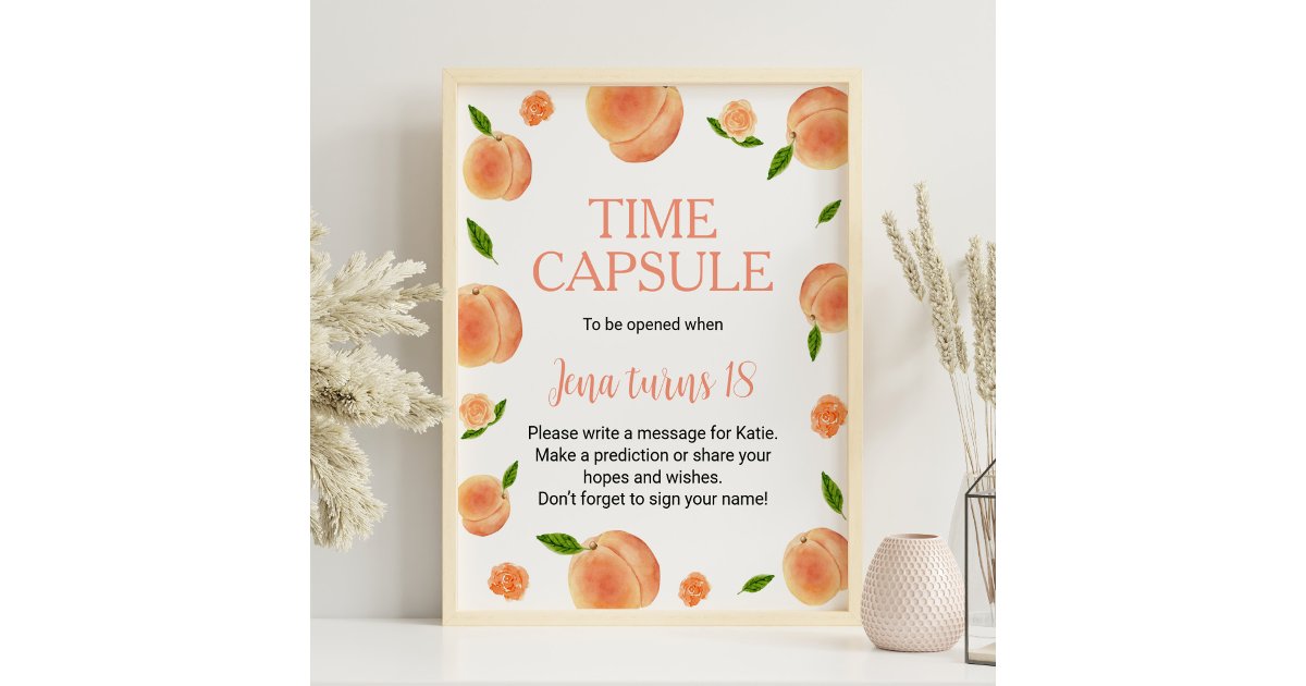 Sweet As A Peach Birthday Time Capsule Poster | Zazzle