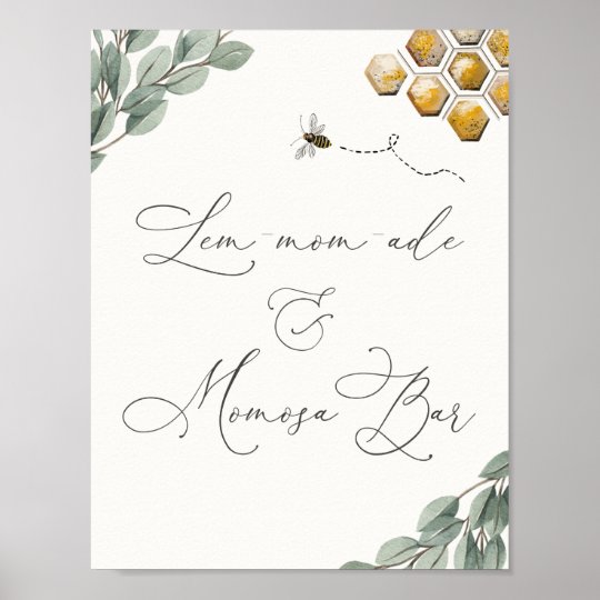 Sweet as Can Bee Eucalyptus Lem-mom-ade & Momosa Poster | Zazzle.com