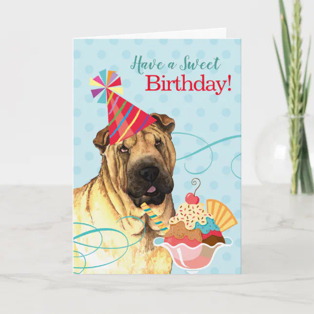 Sweet Birthday Chinese Shar-Pei Card | Zazzle