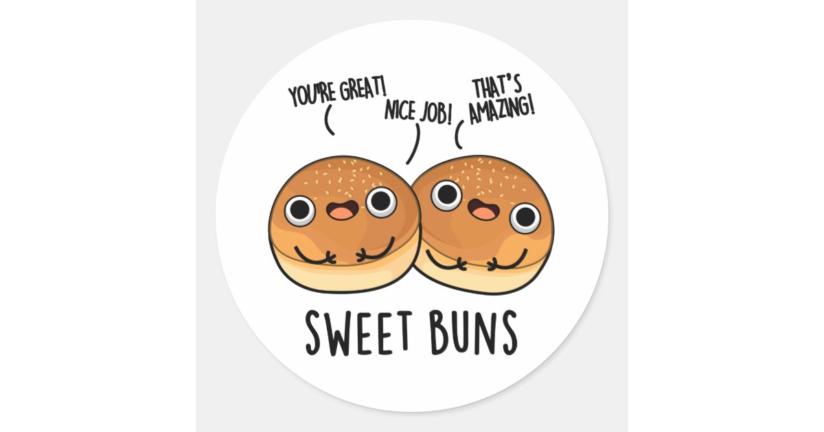 Sweet Buns Funny Baking Pun Classic Round Sticker | Zazzle