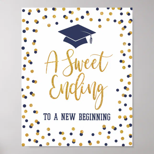 Sweet Ending to a New Beginning Graduation Sign | Zazzle