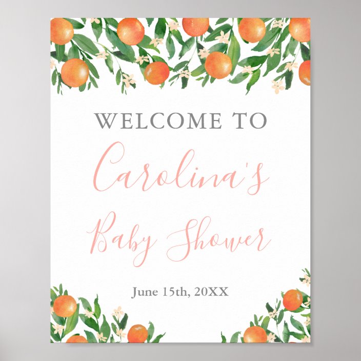 Sweet Oranges Blossoms Citrus Shower Welcome Poster | Zazzle.com