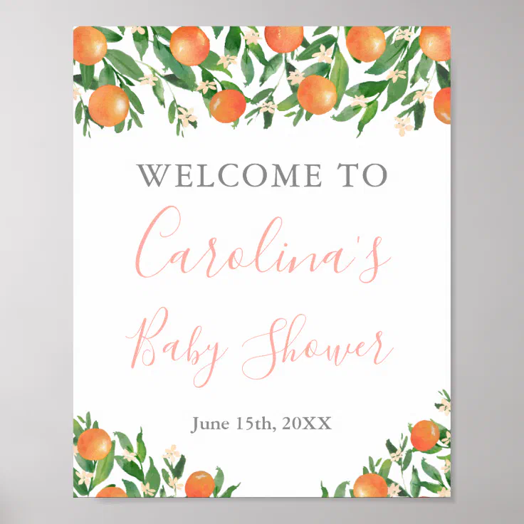 Sweet Oranges Blossoms Citrus Shower Welcome Poster | Zazzle