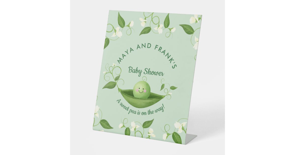 Sweet Pea in a Pod Baby Shower Pedestal Sign | Zazzle