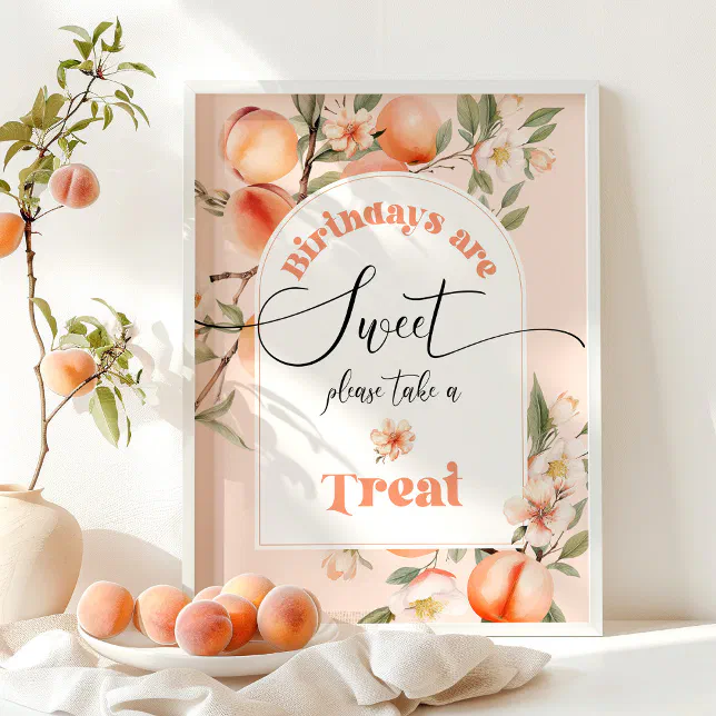 Sweet peach Birthdays are sweet take a treat Poster | Zazzle