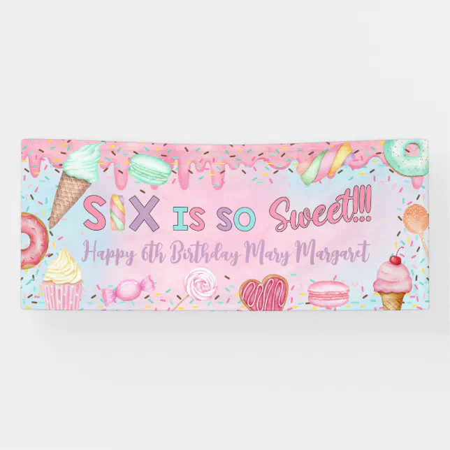 Sweet Six girl 6th birthday banner / backdrop, | Zazzle