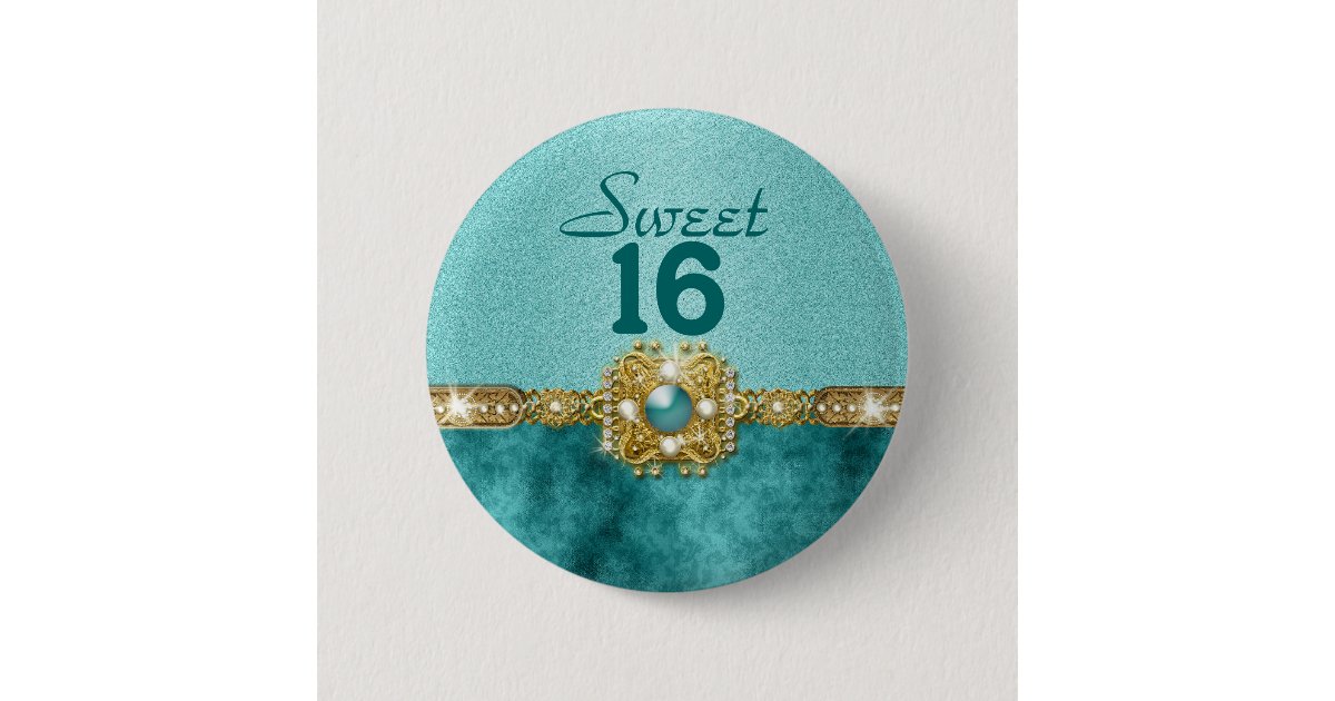 "sweet sixteen" teal gold 16 birthday button | Zazzle
