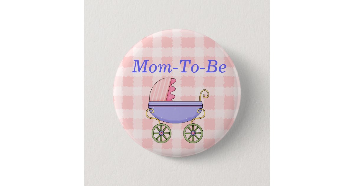 Sweet Stroller Baby Shower Mommy Pin Button | Zazzle