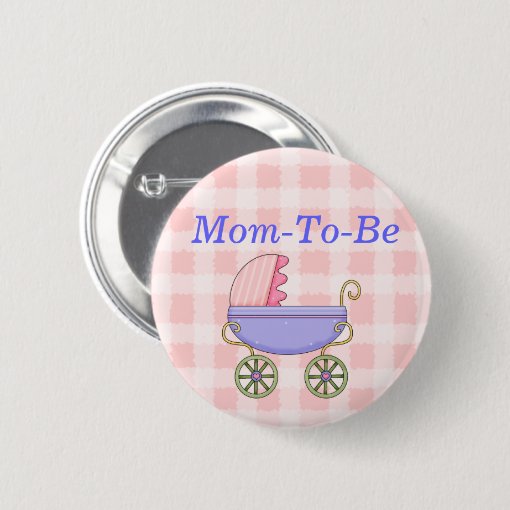 Sweet Stroller Baby Shower Mommy Pin Button | Zazzle