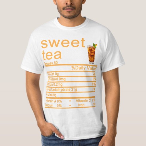 sweet tea Nutrition Facts label T-Shirt | Zazzle