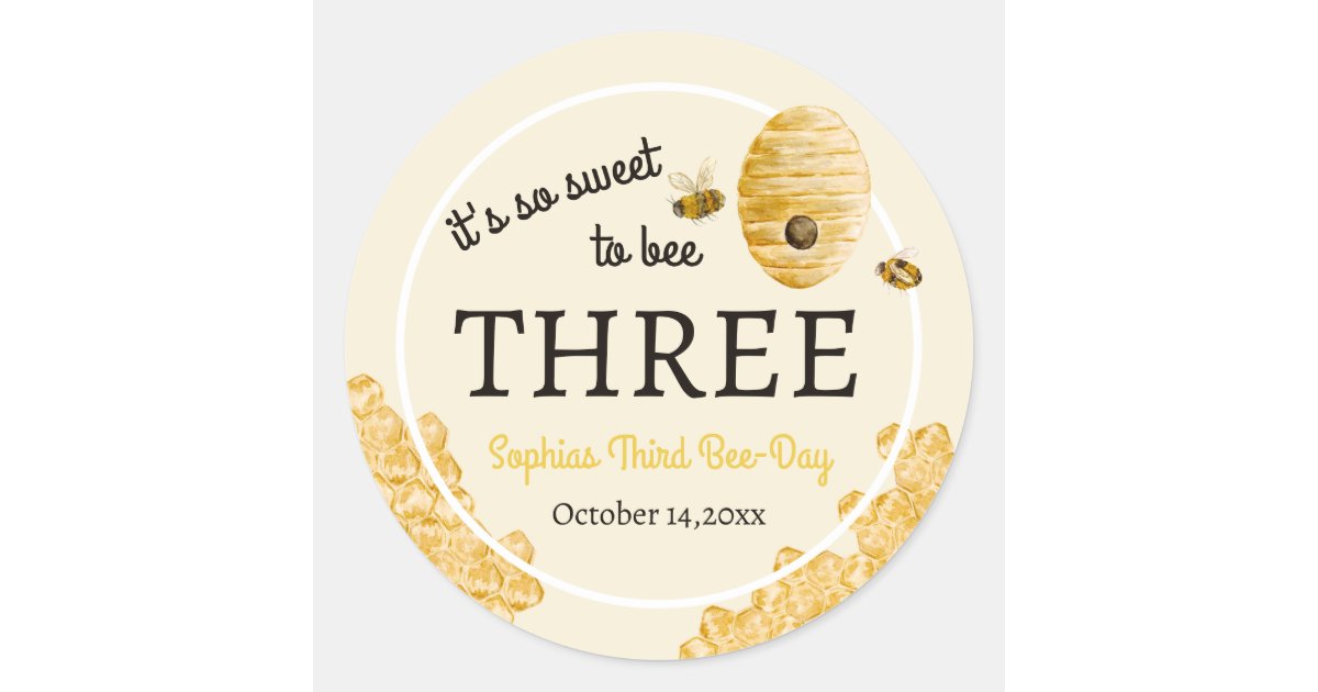 Sweet To Bee Three Third Birthday Bees Honeycomb Classic Round Sticker ...