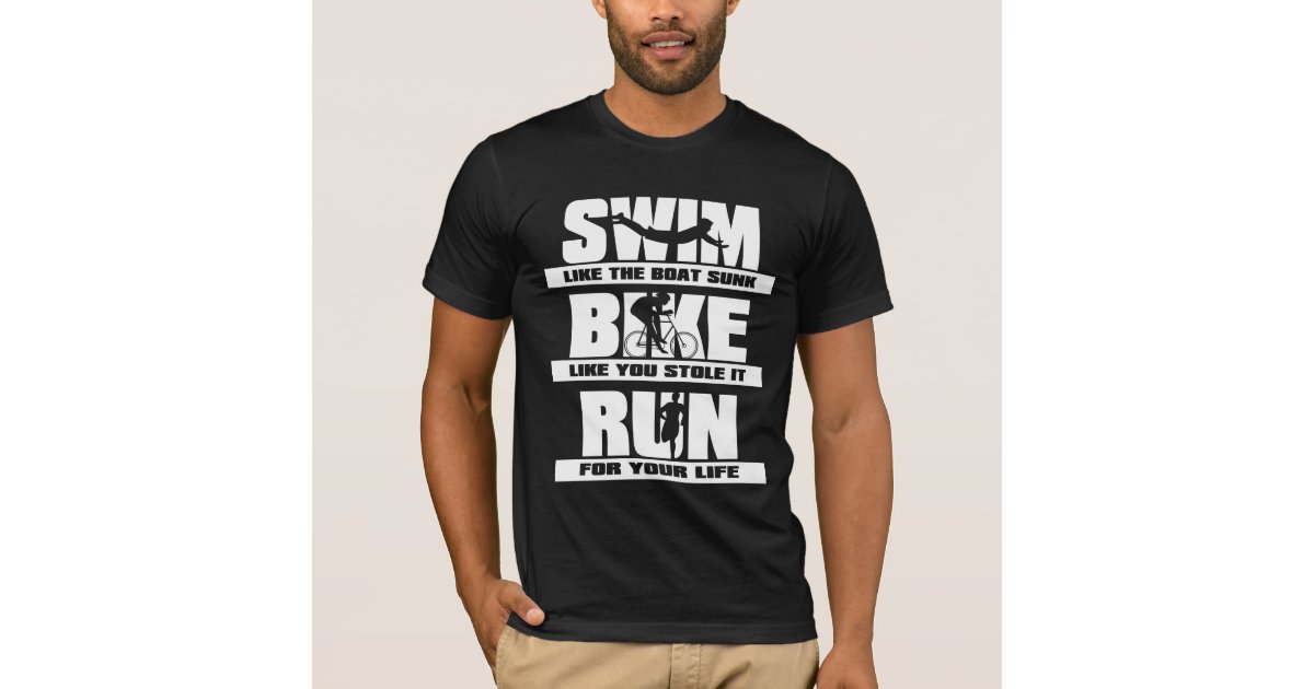 Swim Bike Run Triathlon Runner Cycling Swimmer T-Shirt | Zazzle