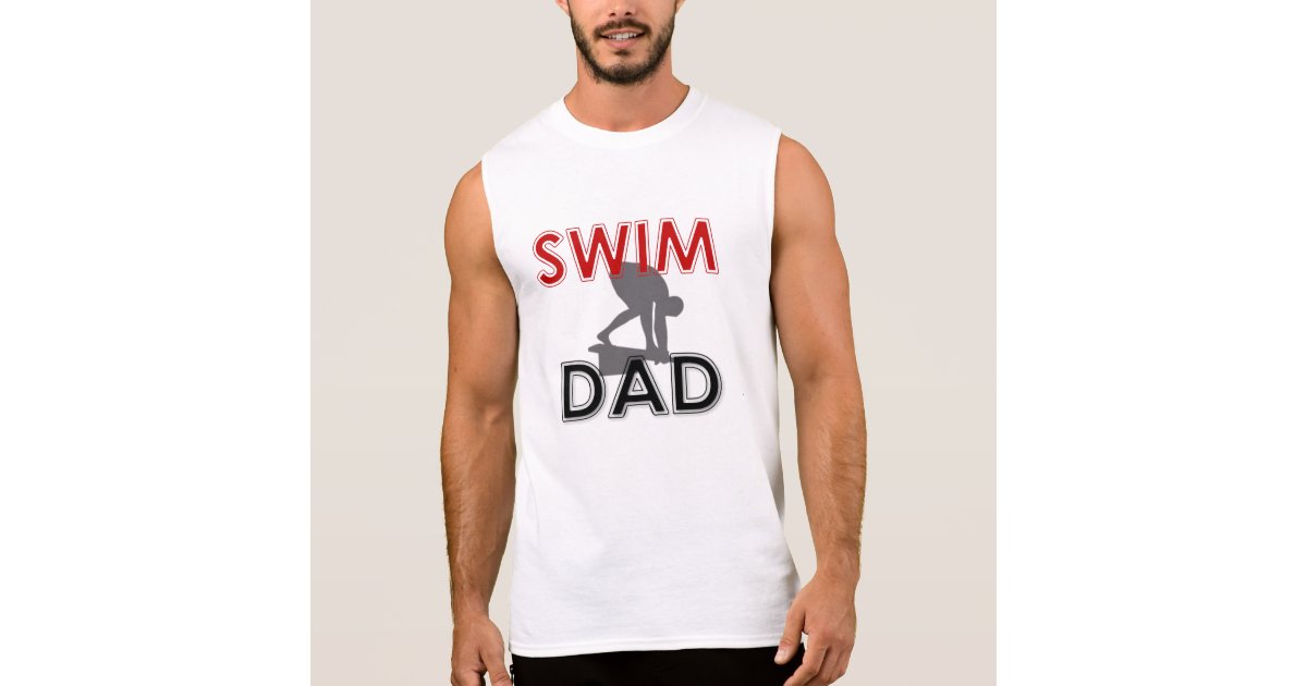 Swim Dad Sleeveless T-Shirt | Zazzle