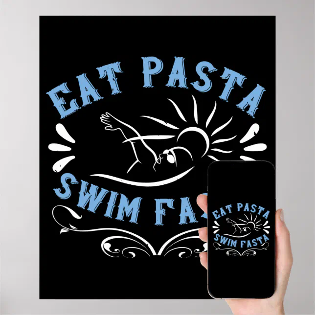 Swimming - Eat Pasta Swim Fasta Poster | Zazzle