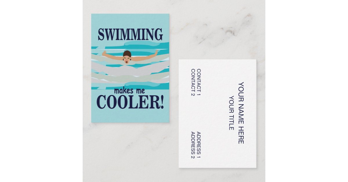 Swimming Makes Me Cooler Swimmer Swimming Coach Business Card | Zazzle