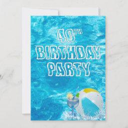 Swimming Pool 40th Birthday Party Invite | Zazzle