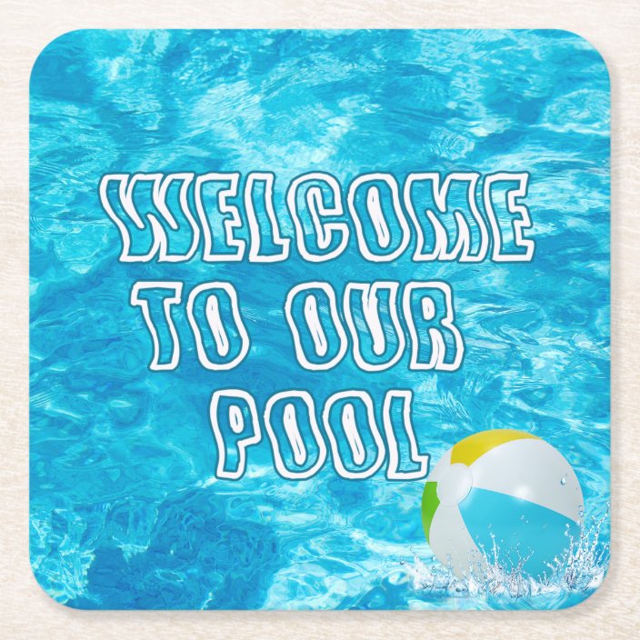 Swimming Pool Welcome Square Paper Coaster | Zazzle.com
