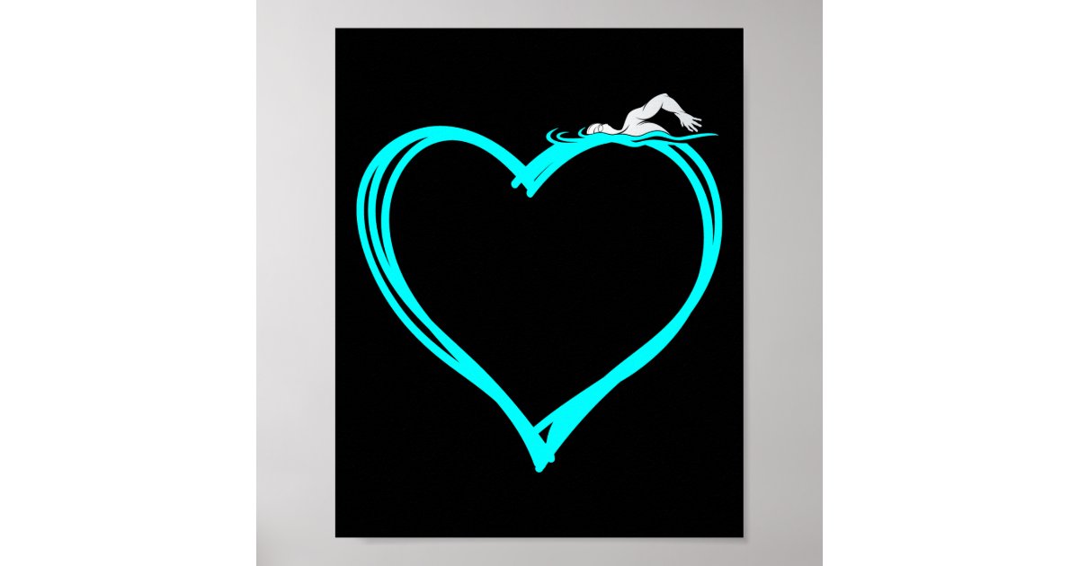 Swimming Swim Swimmer Heart Poster | Zazzle