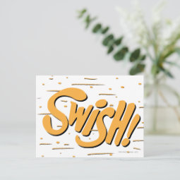 SWISH! POSTCARD | Zazzle