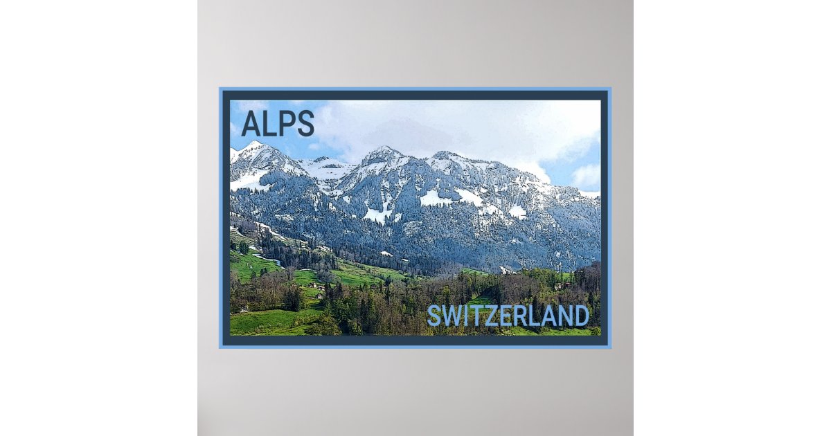 Swiss Alps Travel Poster | Zazzle