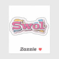 Swol Exceptionally Good Someone Worked Out Hard Sticker | Zazzle